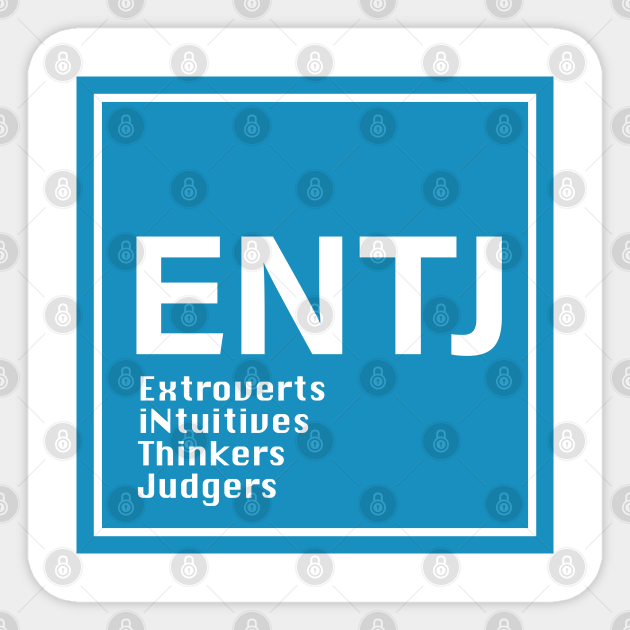 MBTI, ENTJ , 16 Personalities , blue - Mbti Entj Extroverts Intuitives Thinker - Sticker | TeePublic